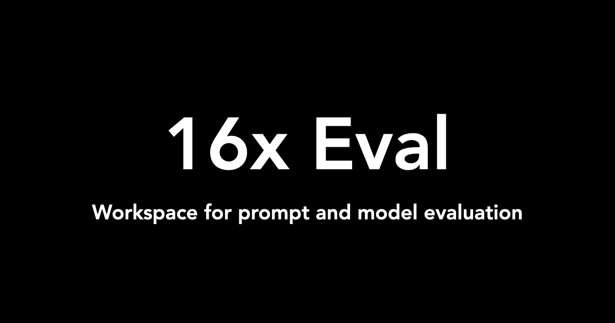 16x Eval